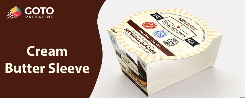 Make Your Own Customized Cream Butter Packaging - Goto Packaging